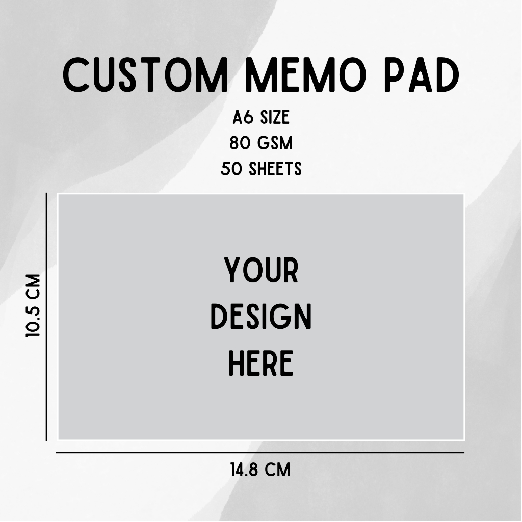 Custom Memo Pad | A6 Size | Your Own Design | 50 sheets | Shopee Malaysia