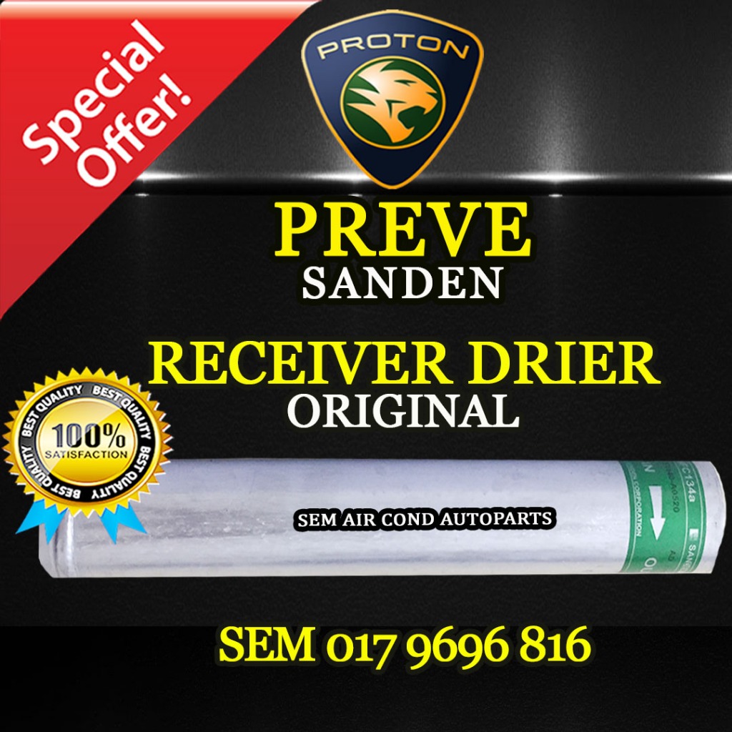 PROTON PREVE ORIGINAL SANDEN RECEIVER DRIER/ FILTER DRYER (CAR AIRCOND ...