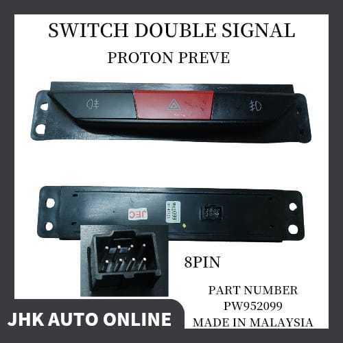 PROTON PREVE SWITCH DOUBLE SIGNAL BRAND OEM PW952099 MADE IN MALAYSIA ...