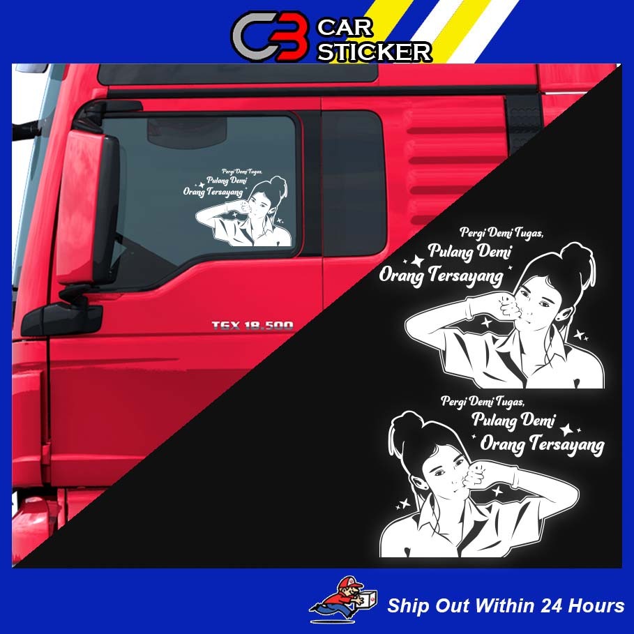 PERGI DEMI TUGAS PULANG DEMI ORANG TERSAYANG STICKER KERETA STICKER ...