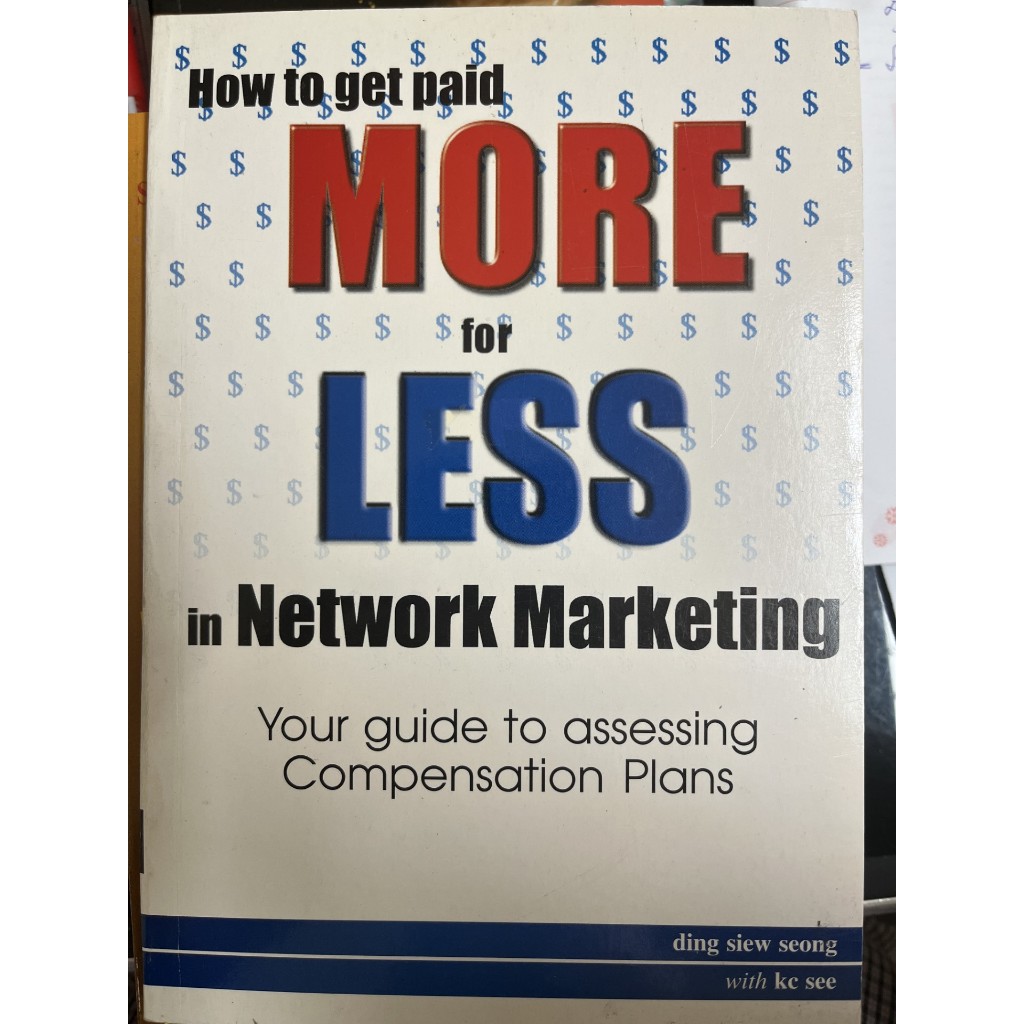 HOW TO GET PAID MORE FOR LESS IN NETWORK MARKETING :Your guide to ...