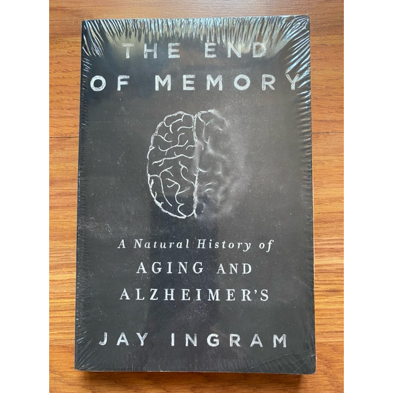 The End Of Memory: A Natural History Of Alzheimer's And Aging by Jay ...