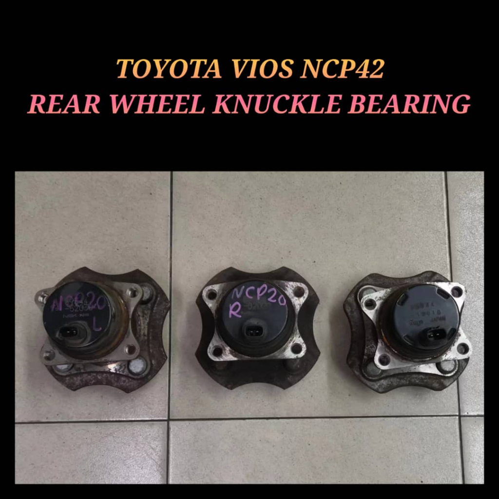 🇯🇵🇯🇵 Rear Wheel Hub Bearing Toyota Vios NCP42 2002 - 2007 / Rear Wheel ...