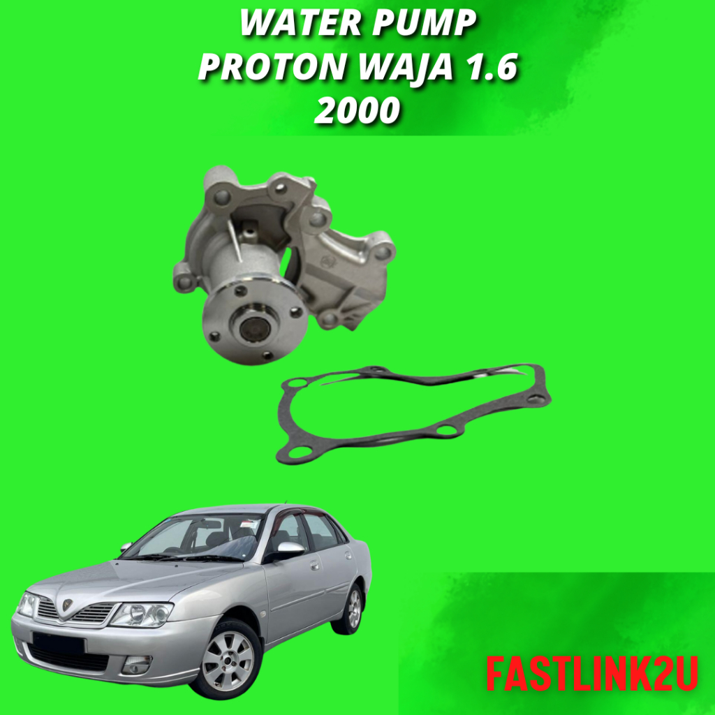 Fastlink Proton Waja 1.6 Water Pump 100% New Baru Genuine | Shopee Malaysia
