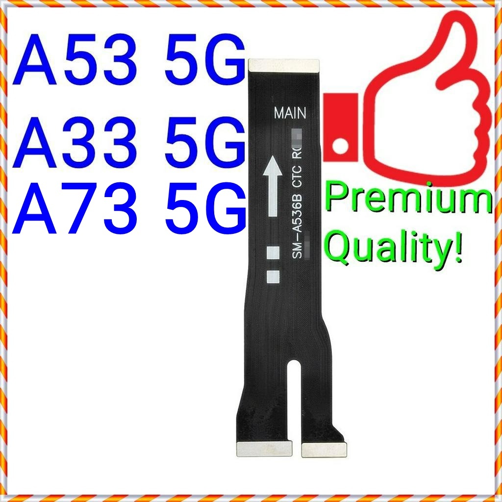NEW ORI Mainboard Main to SUB Board Flex Cable Ribbon Samsung Galaxy A33 A53 A73 5G / A336E ...