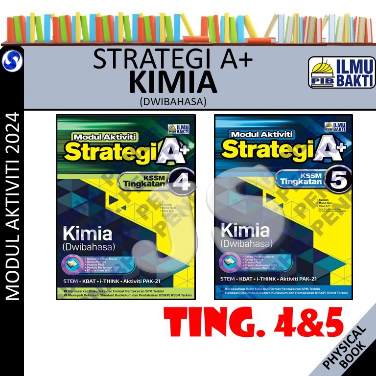 MODUL AKTIVITI STRATEGI A+ KIMIA (DWIBAHASA) TINGKATAN 4&5 KSSM 2024 ...