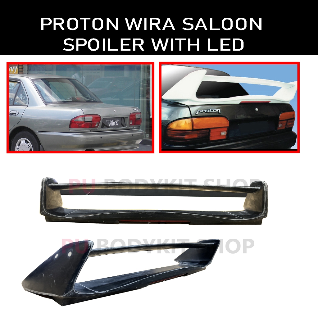 PROTON WIRA SALOON SEDAN SPOILER WITH LED (FIBER) | Shopee Malaysia