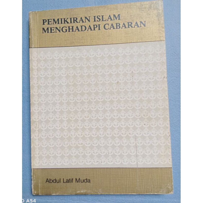 preloved PEMIKIRAN ISLAM MENGHADAPI CABARAN abdul latif muda | Shopee ...