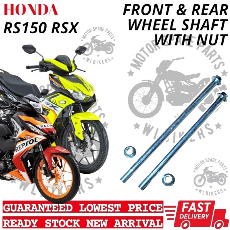HONDA RS RS150R RS150 RSX FRONT REAR WHEEL SHAFT DEPAN BELAKANG TAYAR ...