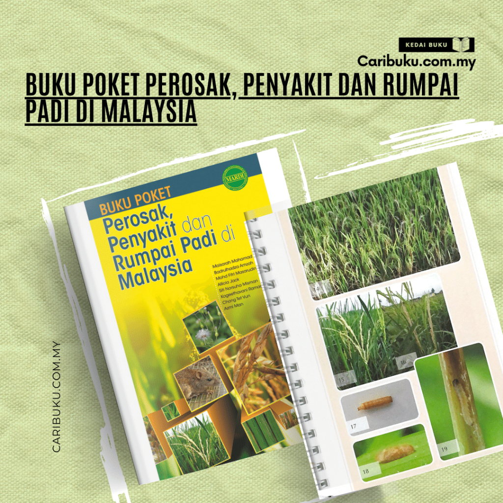 Buku Poket Perosak, Penyakit Dan Rumpai Padi Di Malaysia | Maisarah ...