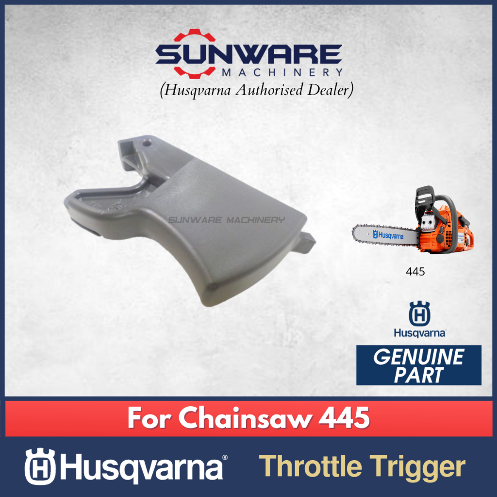 HUSQVARNA 445 Chainsaw - Throttle Trigger (Original Spare Part ...