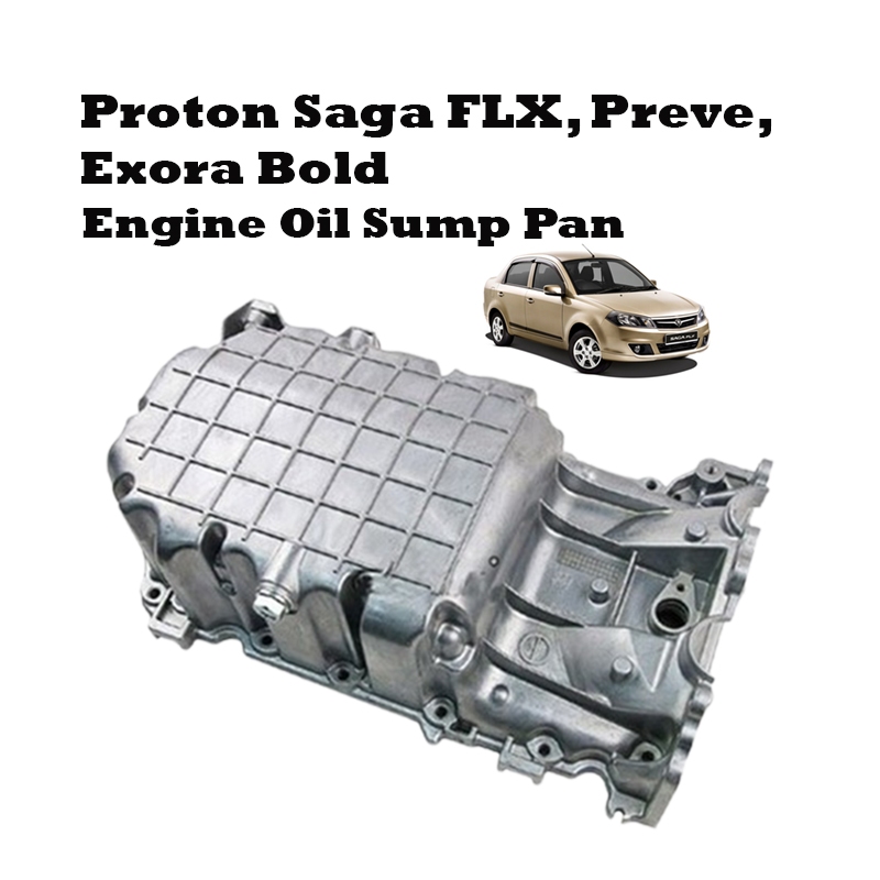 Proton Saga Flx, Preve, Exora Bold Engine Oil Sump Pan | Shopee Malaysia