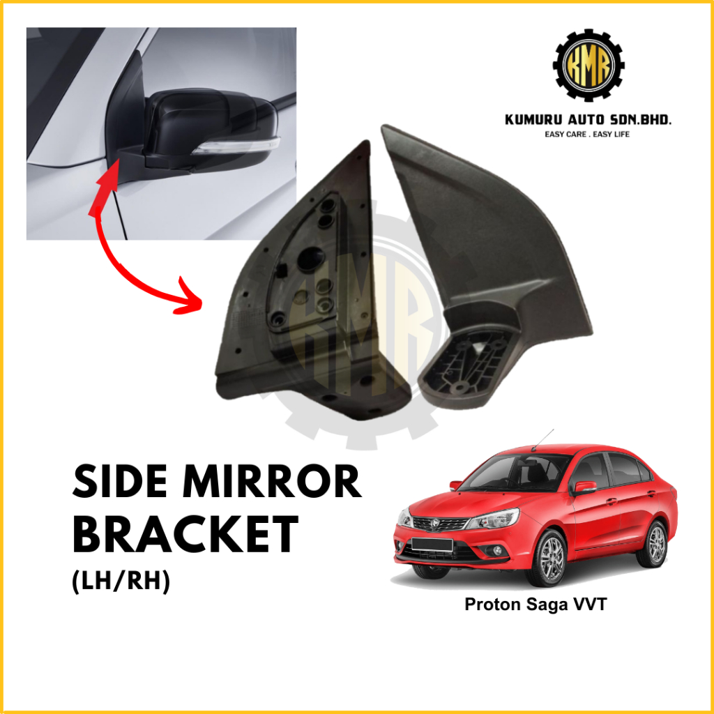 (1@PC) Side Mirror Bracket Proton Saga VVT New 2016 - 2022 | Shopee Malaysia