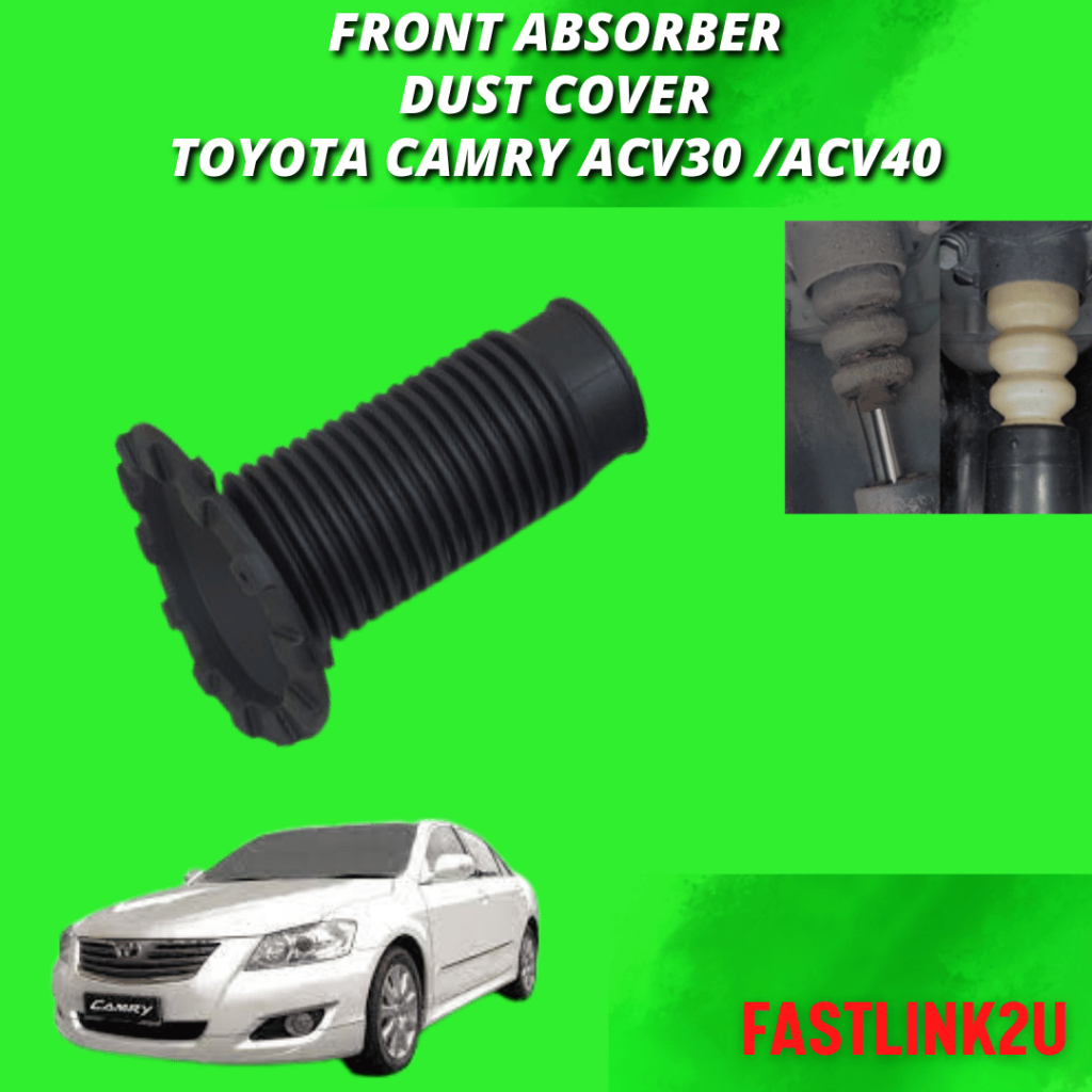 Fastlink Toyota Camry ACV30/ACV40 Front Absorber Dust Cover 100% NEW ...
