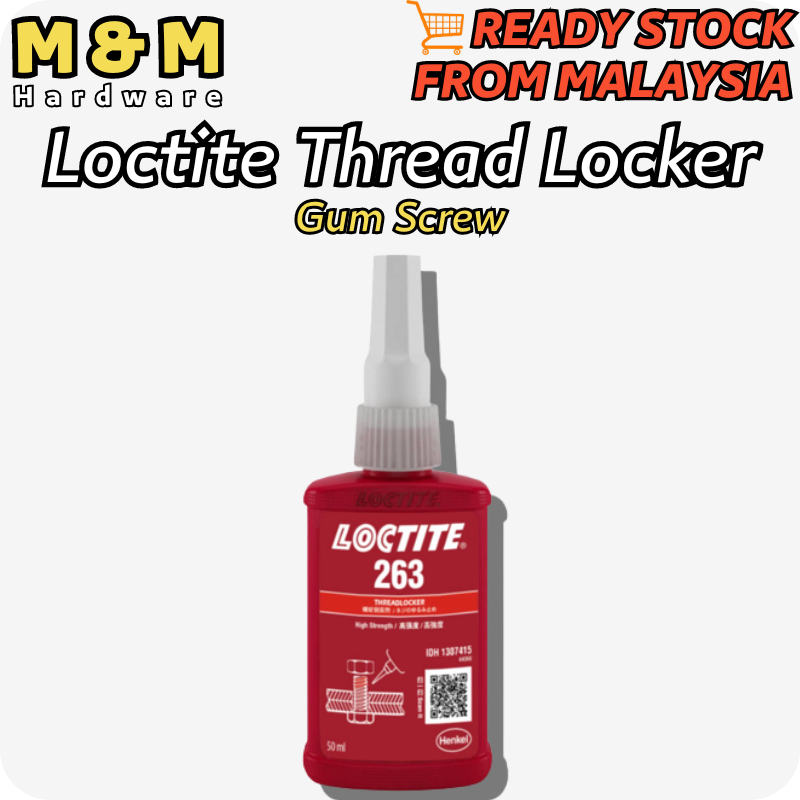 Loctite 263 Thread locker Adhesive Gum Screw 50ml | Shopee Malaysia