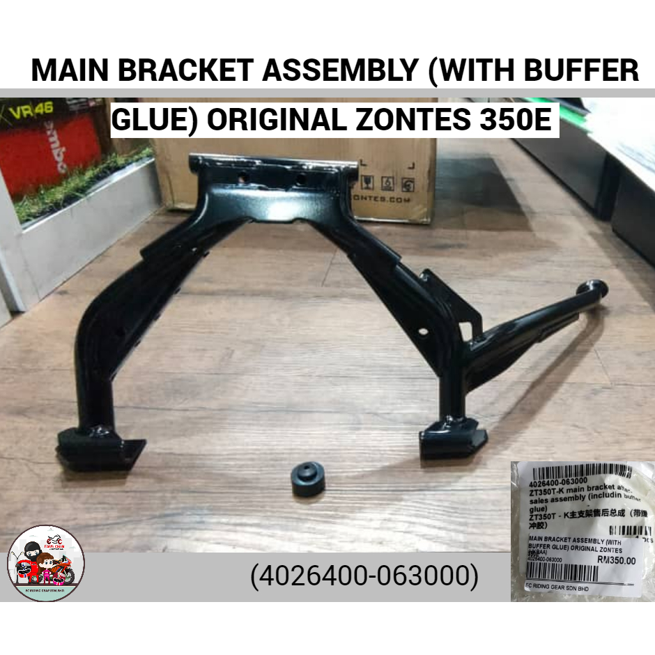 MAIN BRACKET ASSEMBLY (WITH BUFFER GLUE) ORIGINAL ZONTES 350E (4026400 ...
