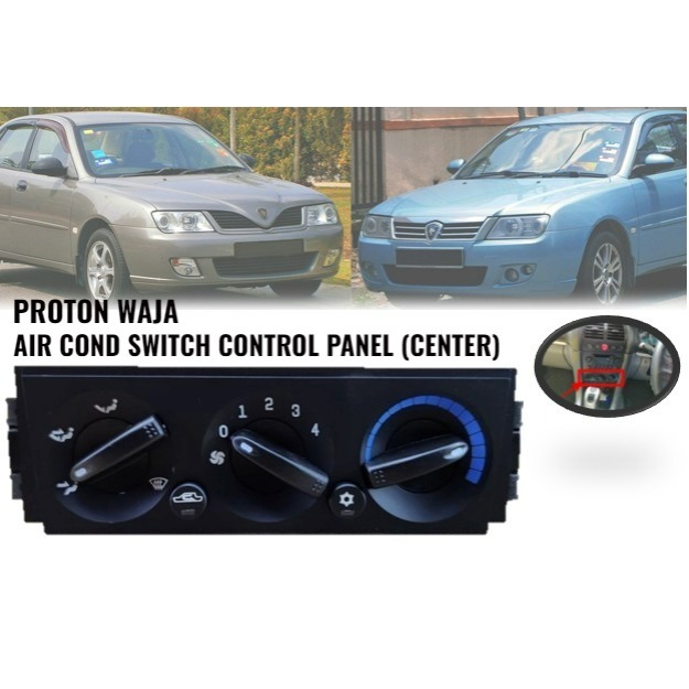 Proton Waja Center Air Cond Switch Control Panel Original Suis Aircond ...