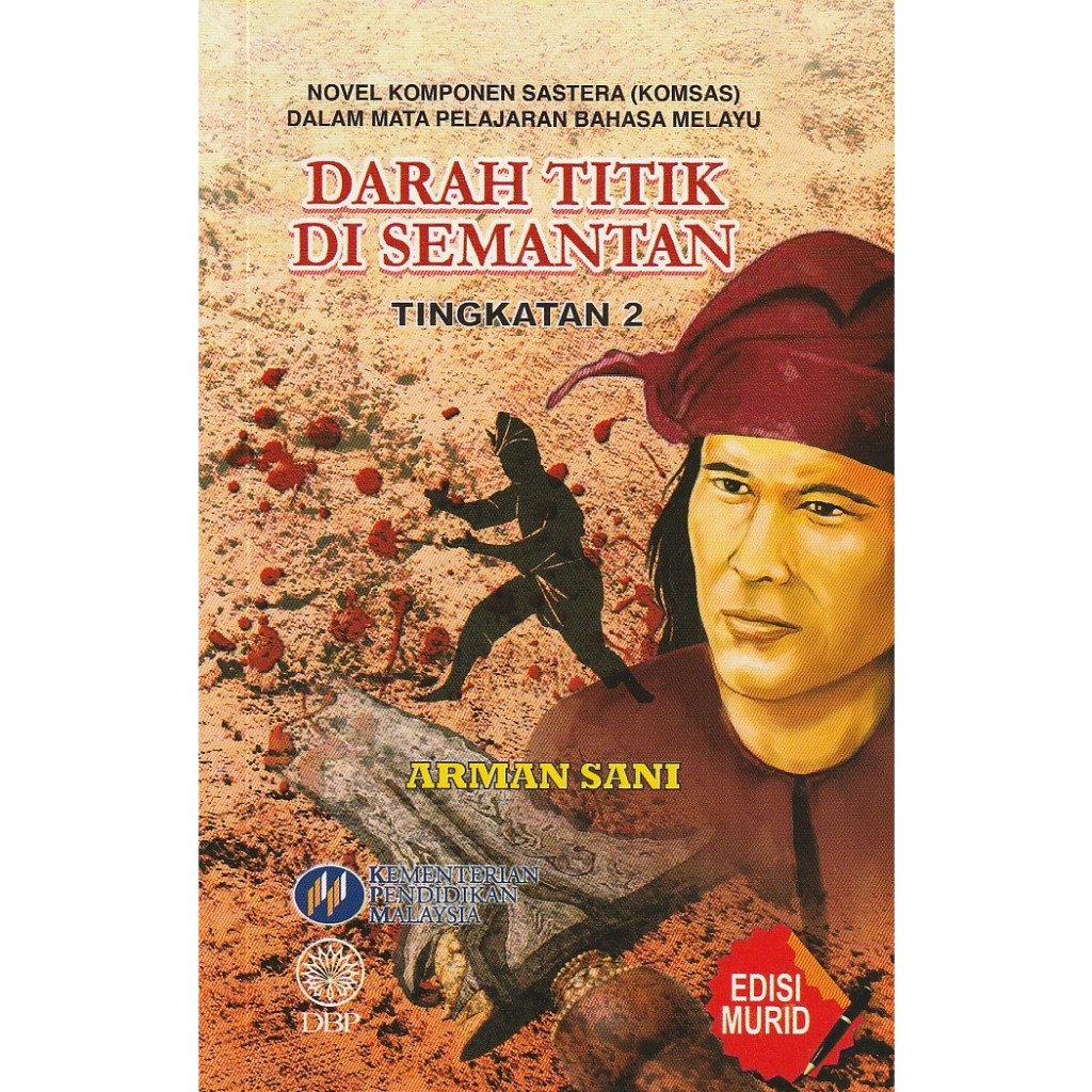 NOVEL KOMPONEN SASTERA (KOMSAS) TING 2 DARAH TITIK DI SEMANTAN | Shopee ...
