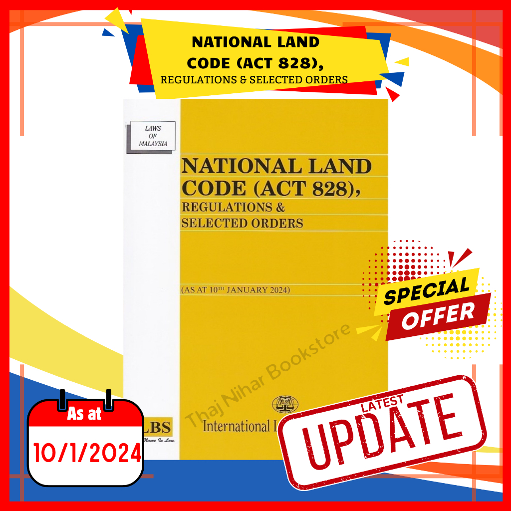 National Land Code (Act 828), Regulations & Selected Orders 10th ...
