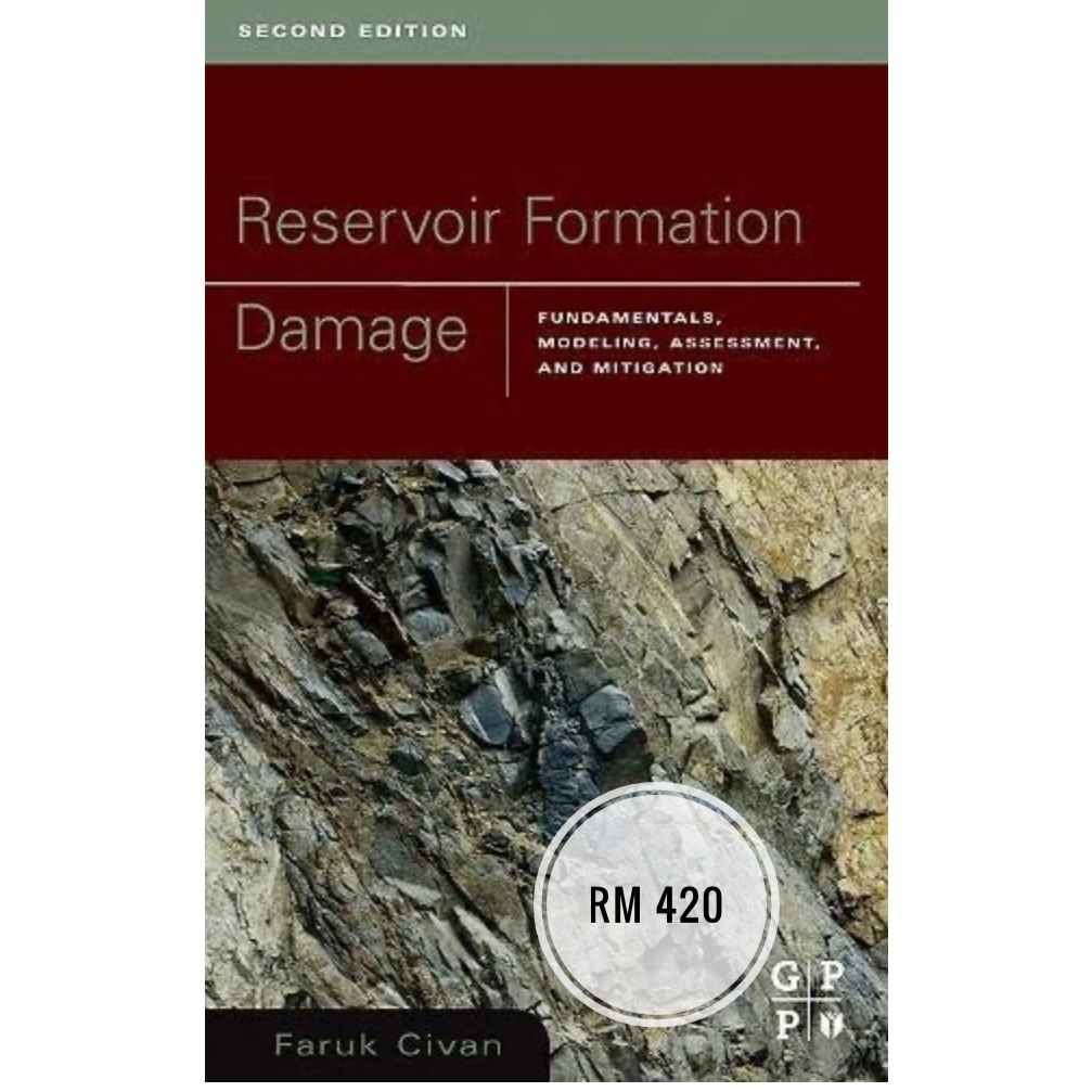 Reservoir Formation Damage: Fundamentals, Modeling, Assessment, and ...