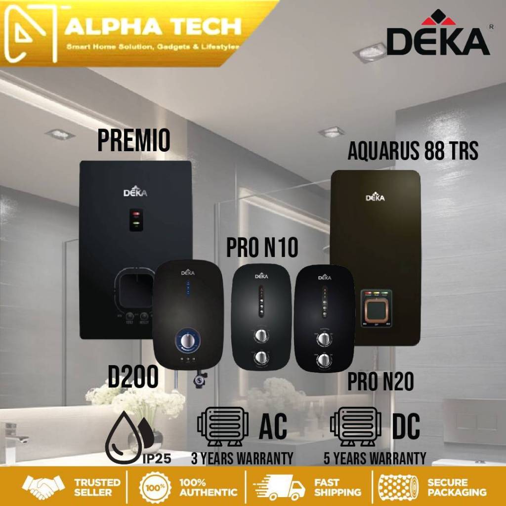 DEKA Water Heater [ PREMIO / PRO N10/ AQUARUS 88 TRS/ D200/ PRO N20 ...