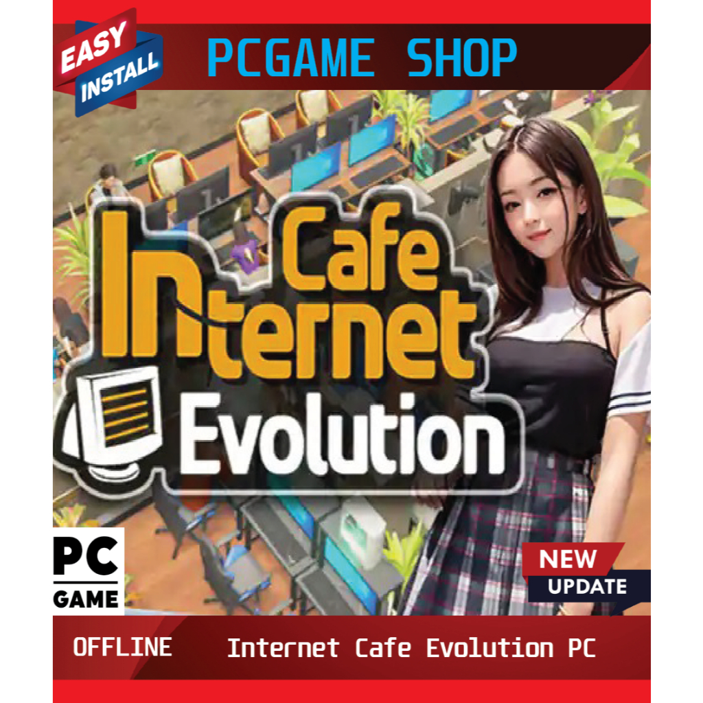 【Update 2024】Internet Cafe Evolution PC | PC Game | Full Game | PC Offline | Shopee Malaysia