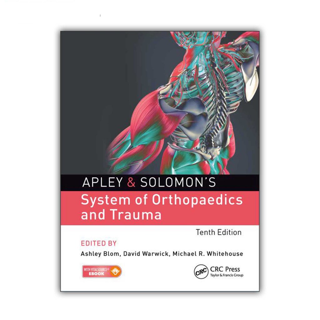 Apley & Solomon’S System Of Orthopaedics And Trauma 10th Edition [425 ...