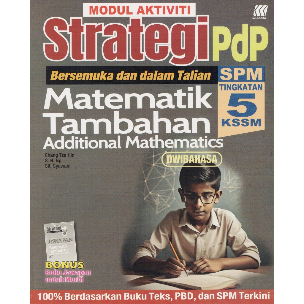 MODUL AKTIVITI STRATEGI PDP BERSEMUKA DAN DALAM TALIAN MATEMATIK TAMBAHAN & ADD MATHEMATICS SPM ...