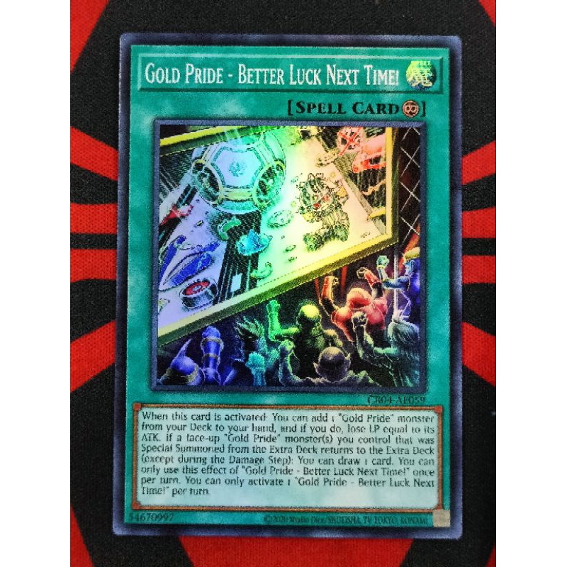 YUGIOH KONAMI CR04-AE059 Gold Pride - Better Luck Next Time! (Super Rare) | Shopee Malaysia