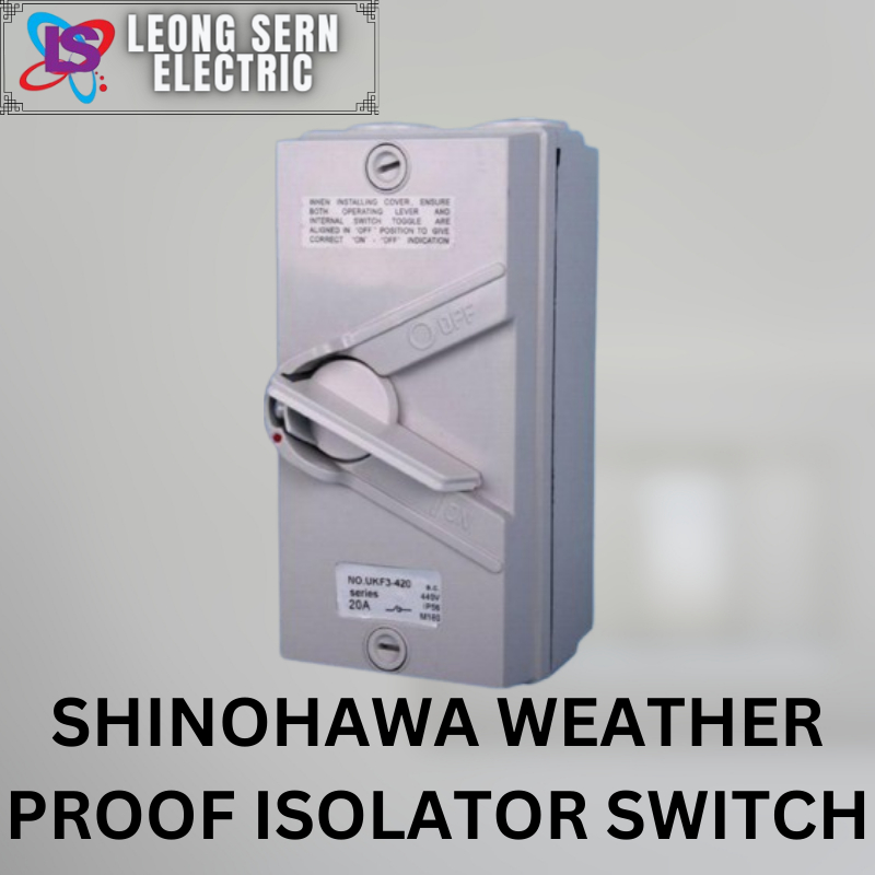 SHINOHAWA WEATHER PROOF ISOLATOR SWITCH | Shopee Malaysia