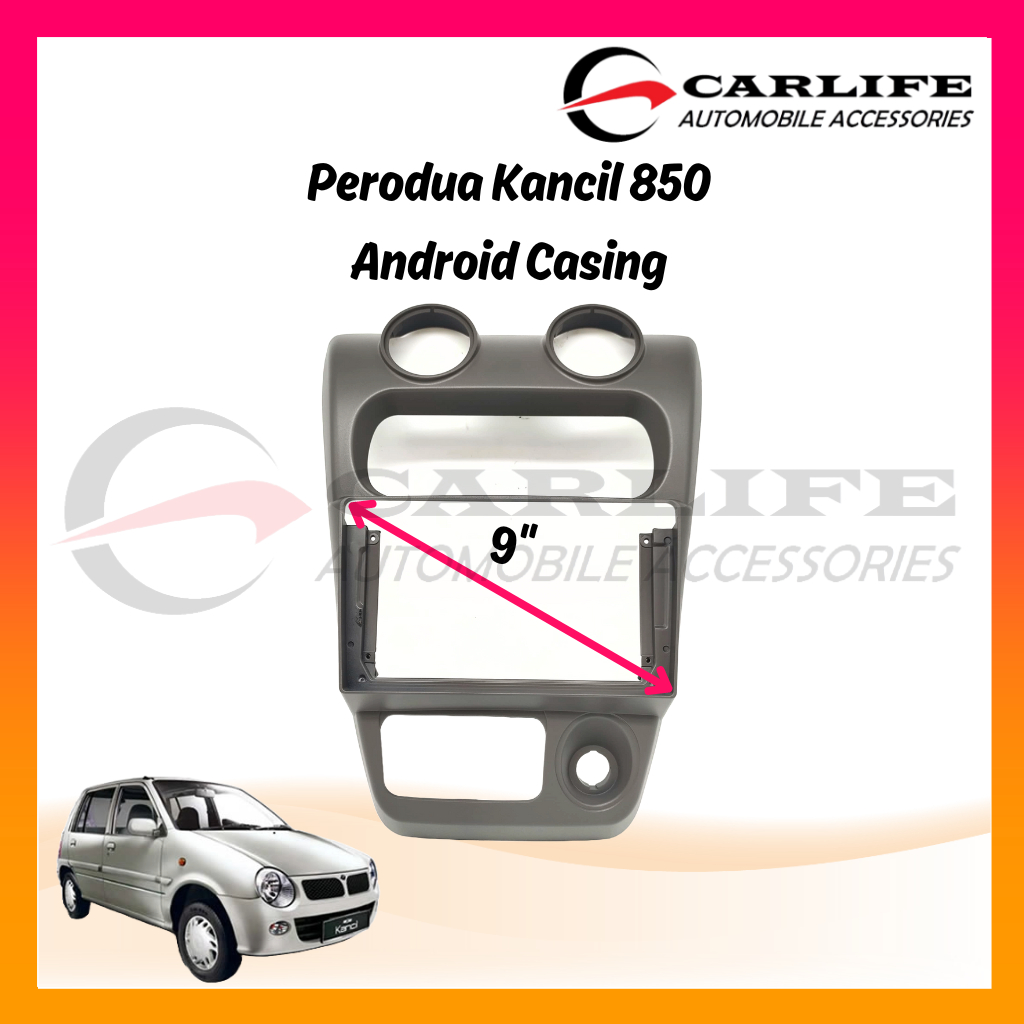 Perodua Kancil 2002 850cc 9 Inch Android Player Casing**High Quality ...