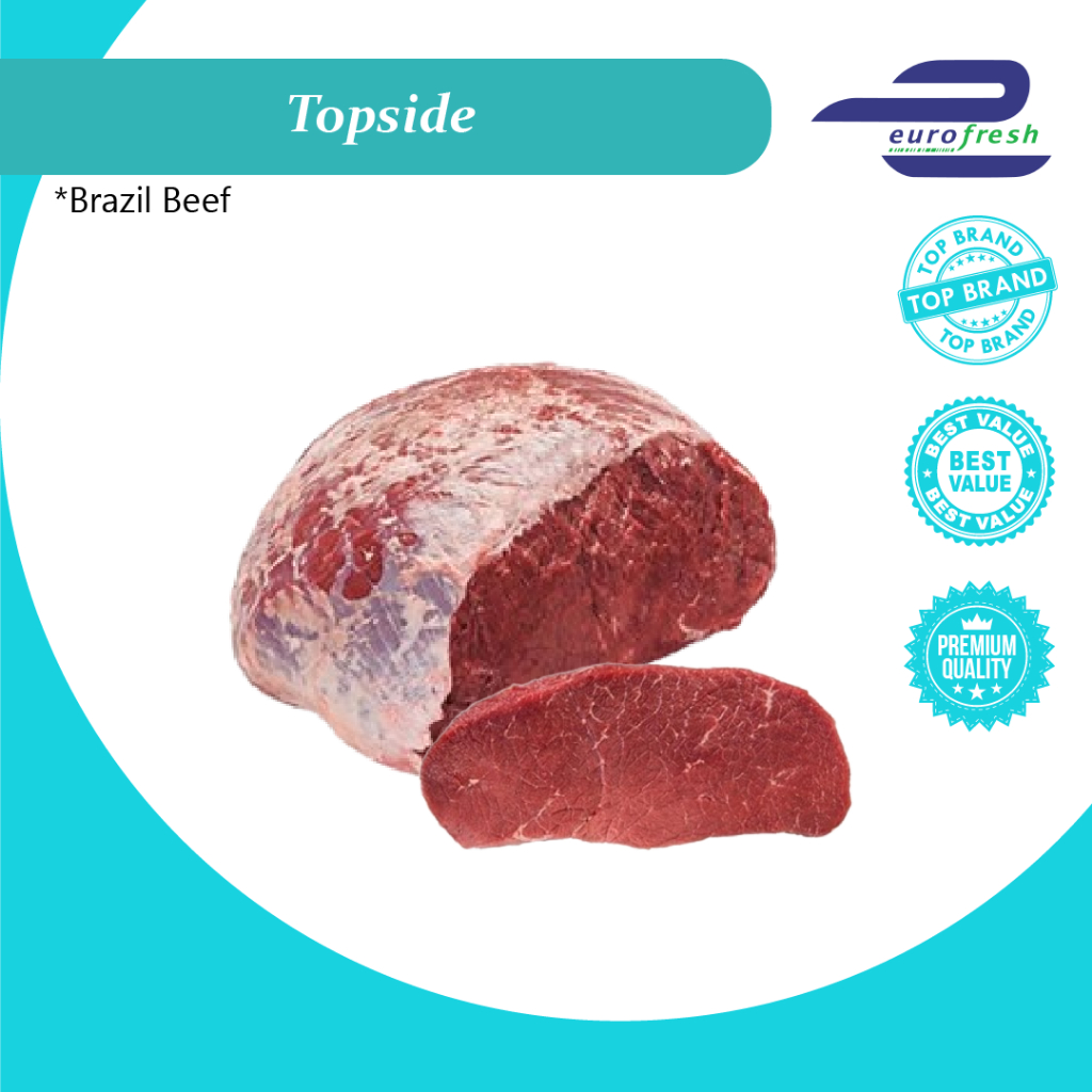 [Eurofresh] Frozen Premium Topside 1KG (Brazil Beef)/Halal certified ...