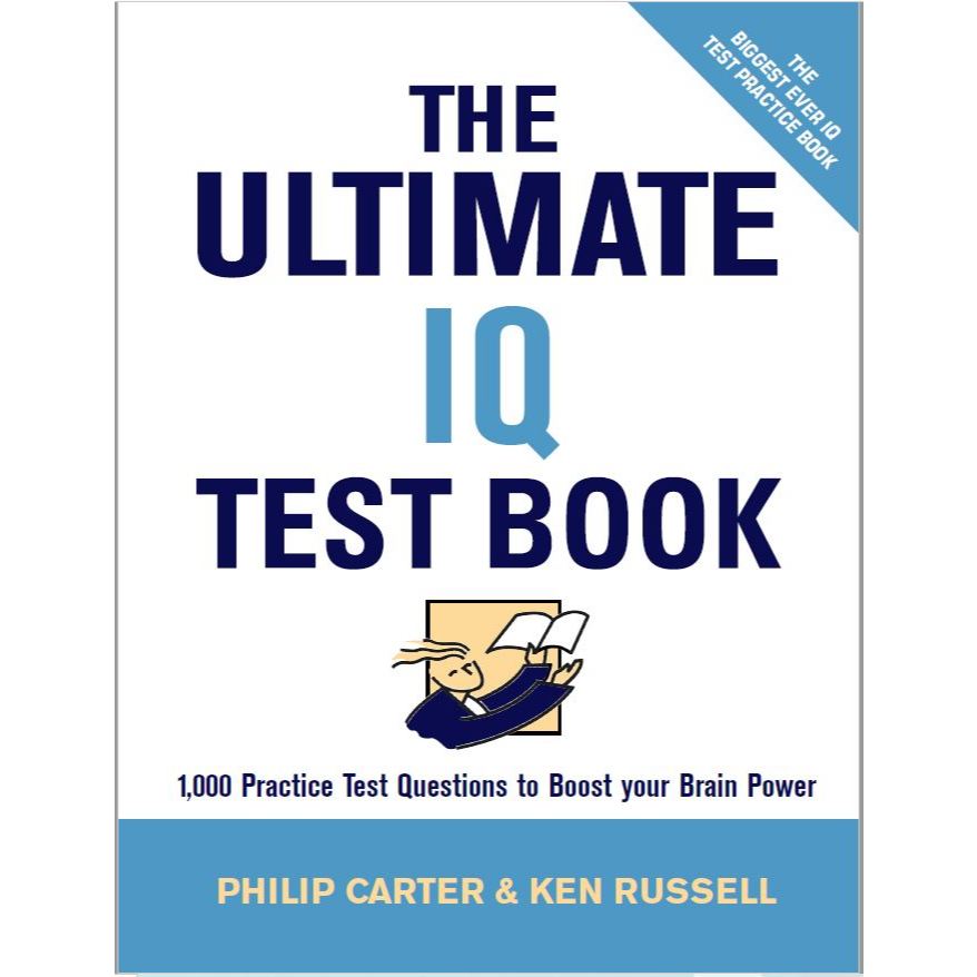 The Ultimate IQ Test Book 1,000 Practice Test Questions to Boost Your ...