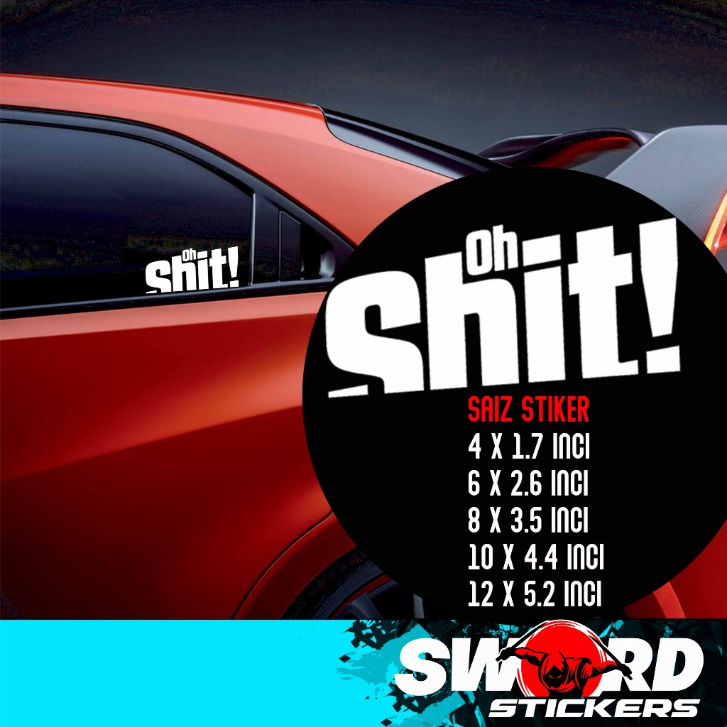 OH SHIT STICKER / MOTOR / KERETA / LORI / TRUCK / 4X4 | Shopee Malaysia