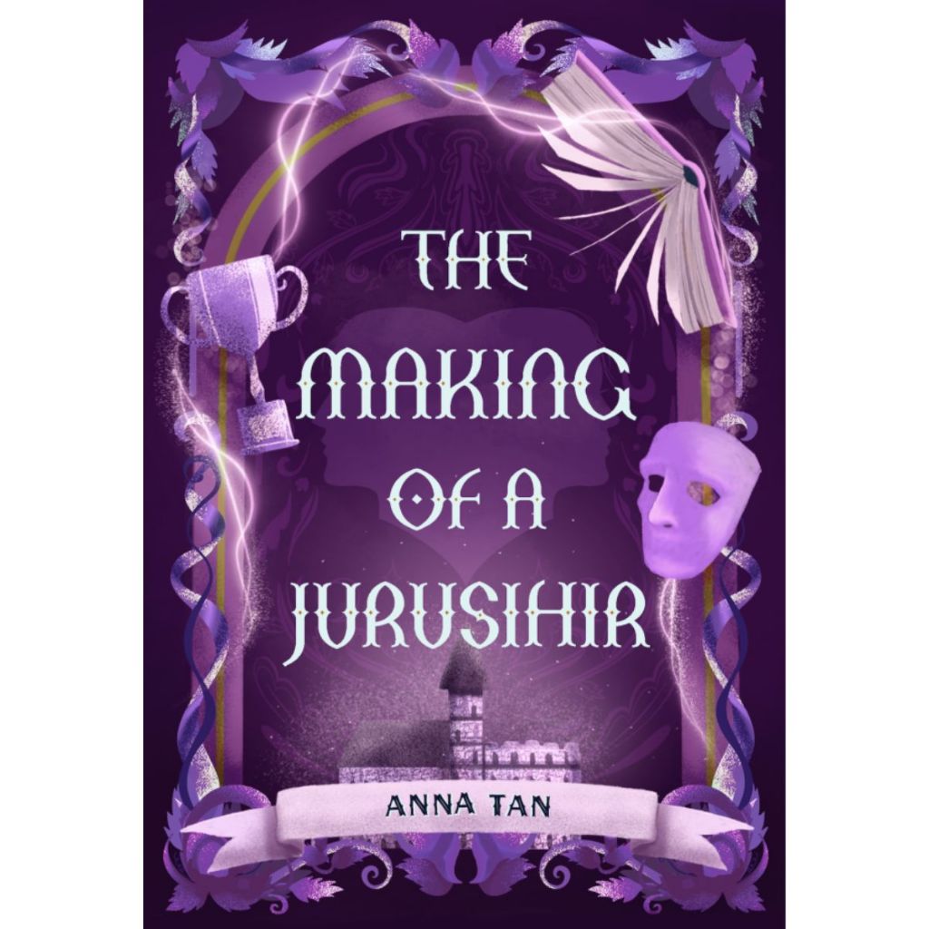 Novel The Making of a Jurusihir - Anna Tan - Bookiut (L160, PY25 ...
