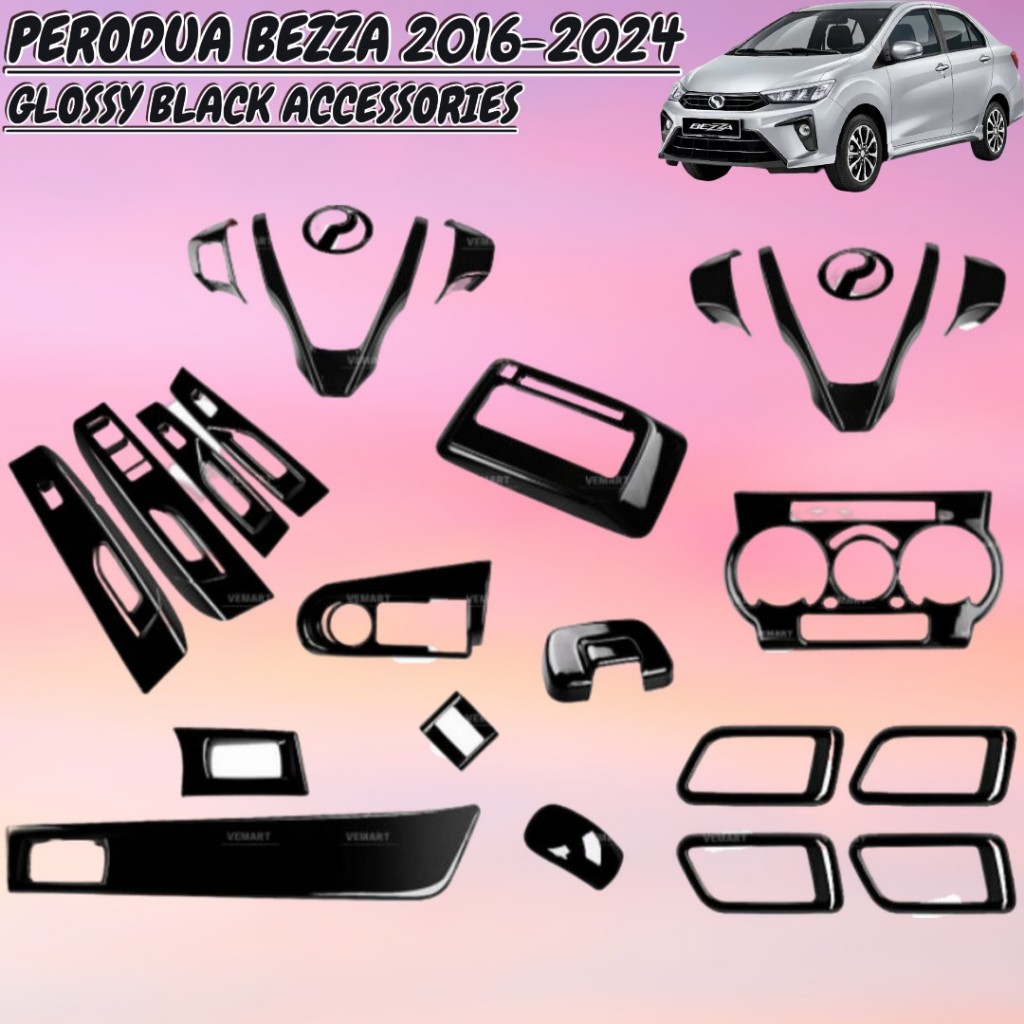 AUTOPROMAX PERODUA BEZZA 2016-2024 GLOSSY BLACK CAR INTERIOR ...