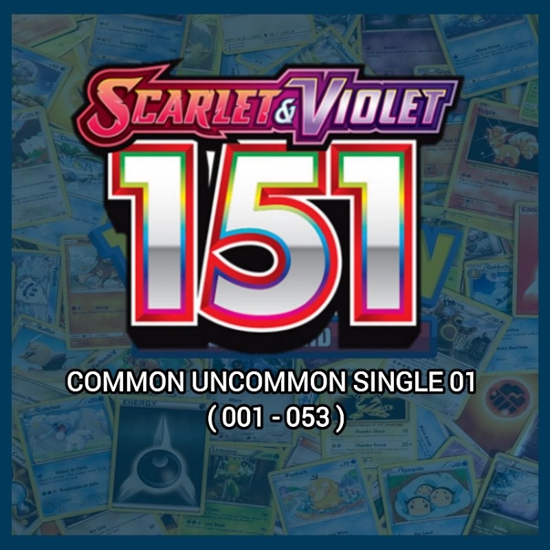 Scarlet And Violet 151 Common Uncommon Singles 01 (001 - 053) | Shopee ...