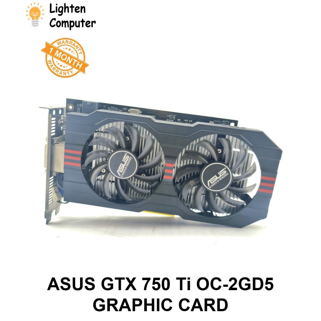 【USED】 ASUS GTX 750 Ti 2GB OC-2GD5 GRAPHIC CARD | 6 PIN | GDDR5 | Graphics Card | GTX750 ...
