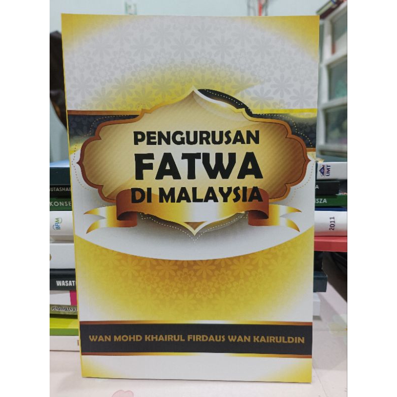 ZBH. Pengurusan Fatwa di Malaysia. Wan Mohd Khairul Firdaus Wan ...