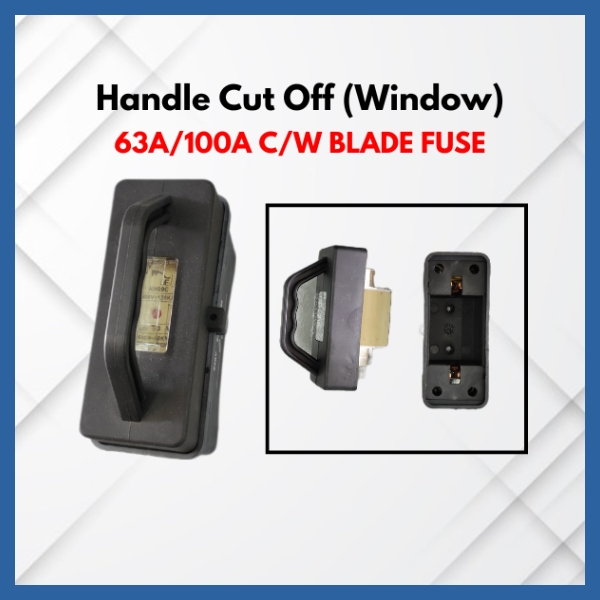 (TNB TYPE) 63A / 100A CUT OFF C/W BLADE FUSE (WINDOW) | Shopee Malaysia
