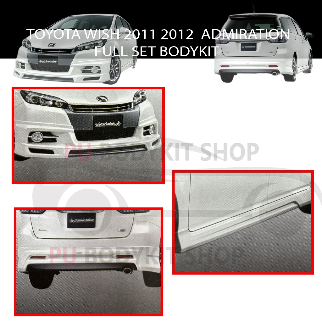 TOYOTA WISH 2011 2012 FULL SET BODYKIT ADMIRATION STYLE FRONT SKIRT ...