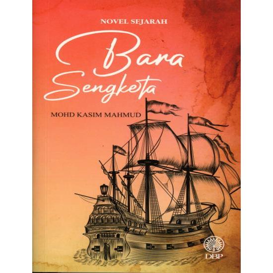 DBP - Novel Sejarah: Bara Sengketa (2024) | Shopee Malaysia