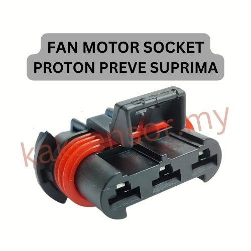 3PIN PROTON PREVE CFE, SUPRIMA S RADIATOR FAN MOTOR SOCKET CONNECTOR ...