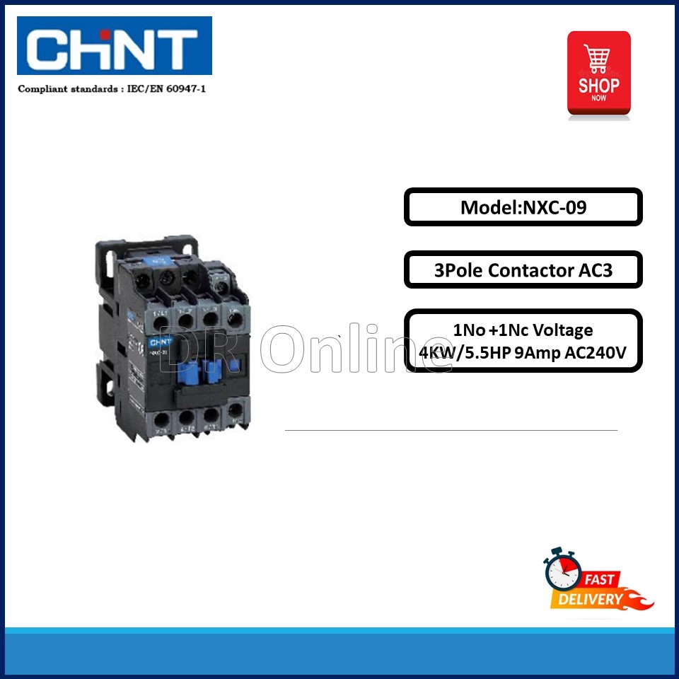 CHINT NXC 3P CONTACTOR 09A,12A,18A 25A 32A ,40A,50A,65A AC3 COIL VOLTAGE 240V | Shopee Malaysia