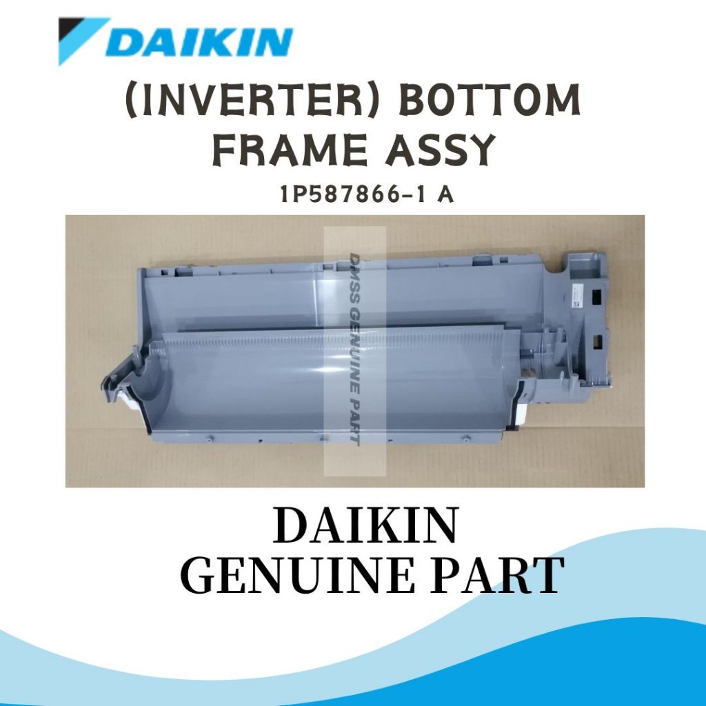 1P587866-1 A DAIKIN INVERTER INDOOR BOTTOM FRAME ASSY | Shopee Malaysia