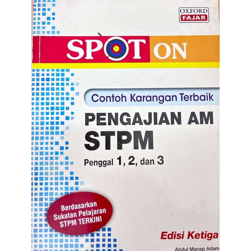 FREE BUKU PA + STPM SPOT ON CONTOH KARANGAN TERBAIK PENGAJIAN AM STPM ...