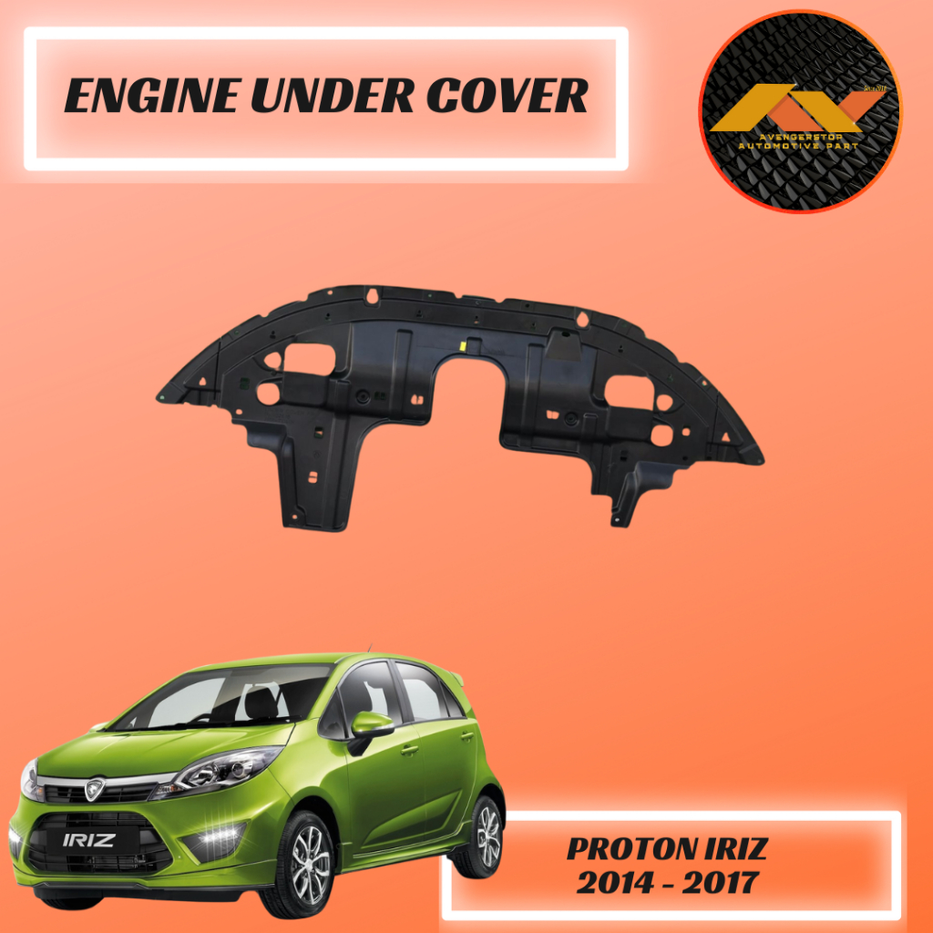 Engine Under Cover Penutup Bawah Enjin Proton Iriz 2014 - 2017 Original ...