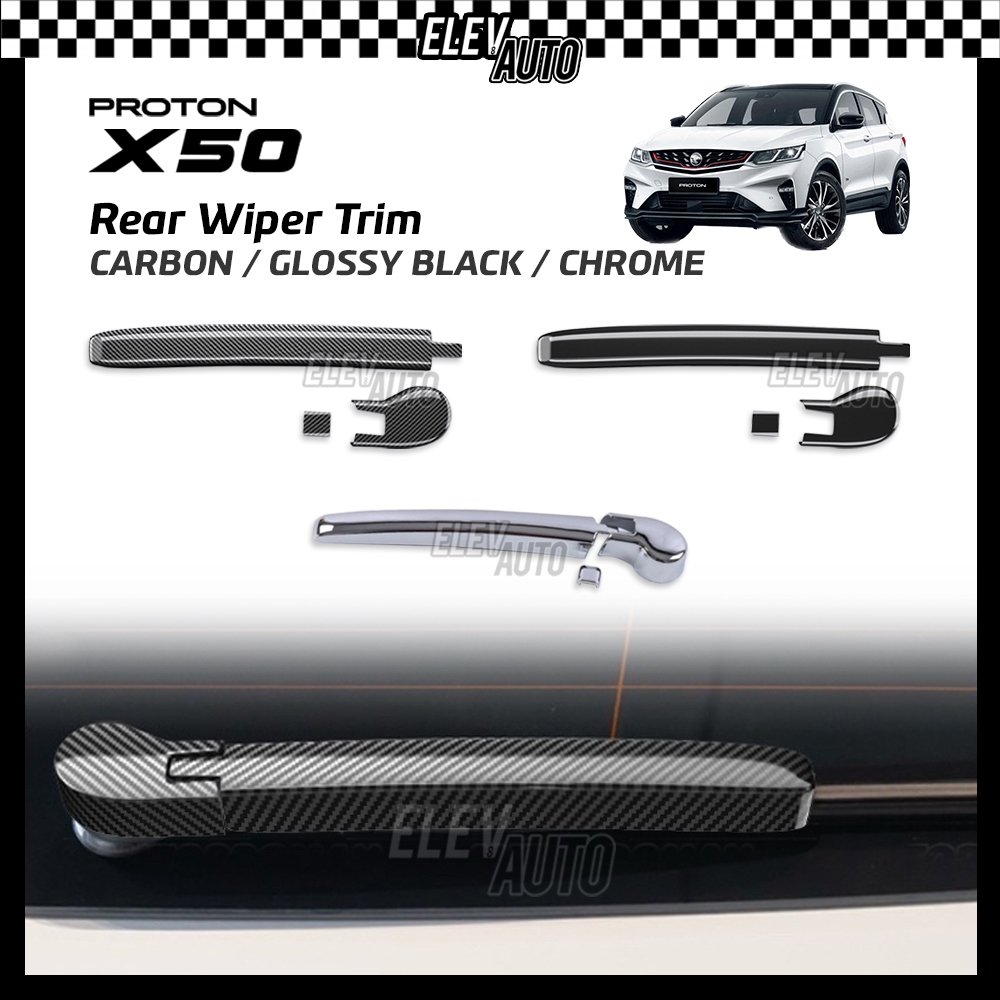 Proton X50 CARBON FIBER CHROME BLACK Rear Wiper Frame Trim Bodykit ...