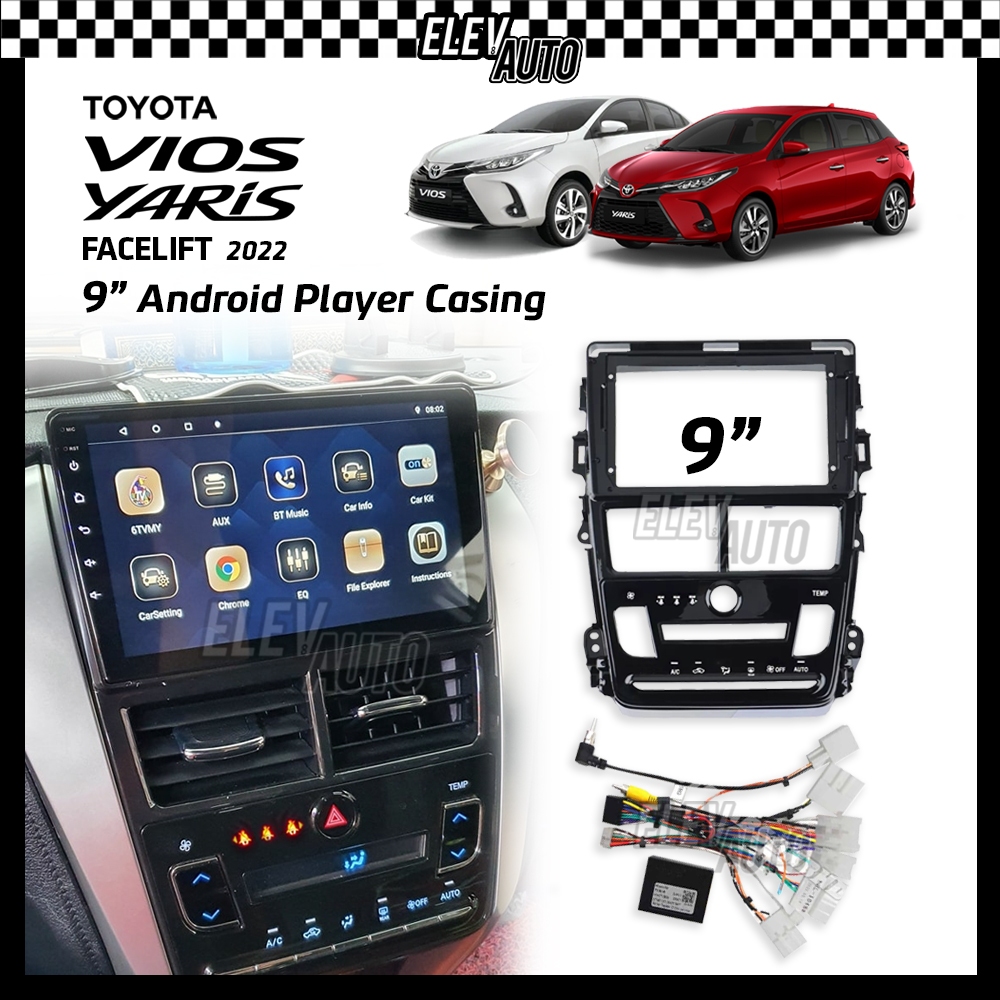 Toyota Vios Yaris FL Facelift 2022 9" Android Player Casing With Socket ...