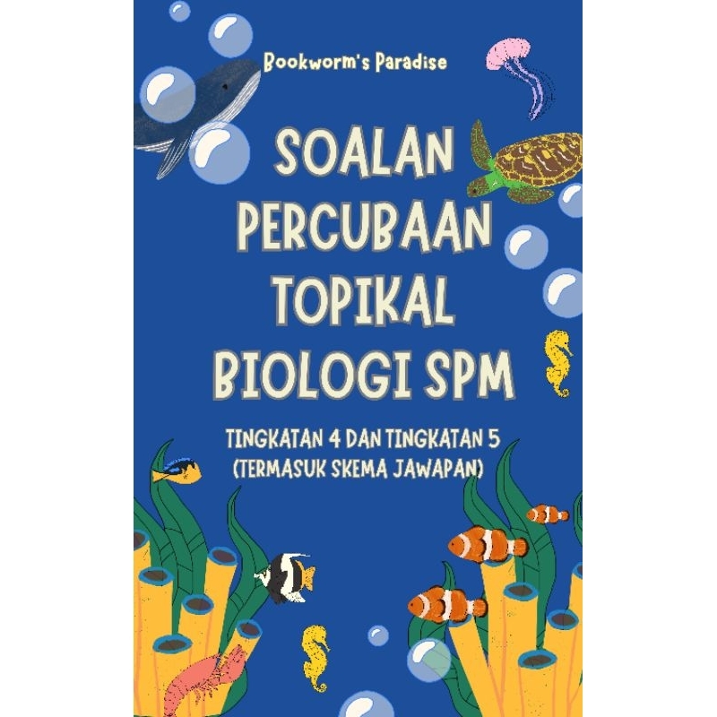 [SOFTCOPY/PDF] SOALAN PERCUBAAN TOPIKAL BIOLOGI SPM| TINGKATAN 4 DAN ...